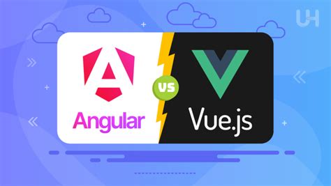 Angular Vs Vue Which JS Framework To Choose UltaHost Blog