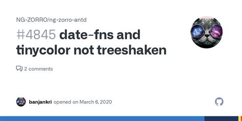 Date Fns And Tinycolor Not Treeshaken Issue NG ZORRO Ng Zorro Antd GitHub