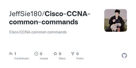 GitHub JeffSie180 Cisco CCNA Common Commands Cisco CCNA Common Commands