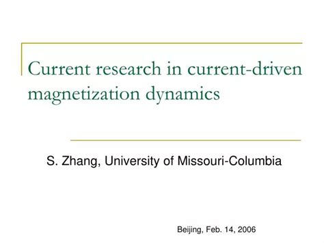 Ppt Current Research In Current Driven Magnetization Dynamics
