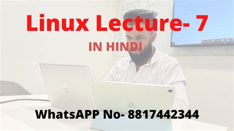 Linux Lecture 7 In Hindi Whatsapp No 8817442344 Youtube