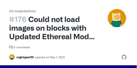 Could Not Load Images On Blocks With Updated Ethereal Mod By TenPlus Issue Mt Mods