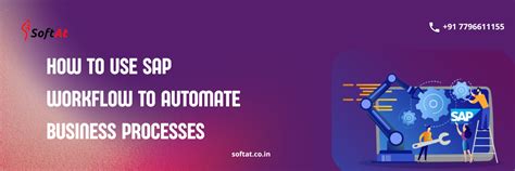 How To Use Sap Workflow To Automate Business Processes Softat