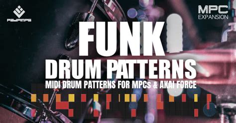 Funk Drum Patterns - MIDI Drum Patterns For MPCs & Akai Force