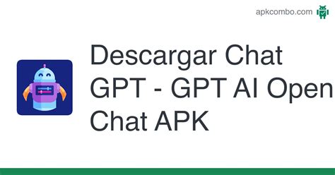 Chat GPT - GPT AI Open Chat APK (Android App) - Descarga Gratis