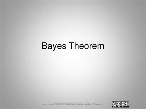Ppt Bayes Theorem Powerpoint Presentation Free Download Id1692984