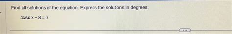 solved find all solutions of the equation express the