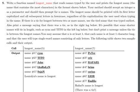 Solved 5 Write A Function Named Longest Name That Reads