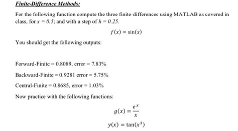 Solved Finite Difference Methods For The Following Function