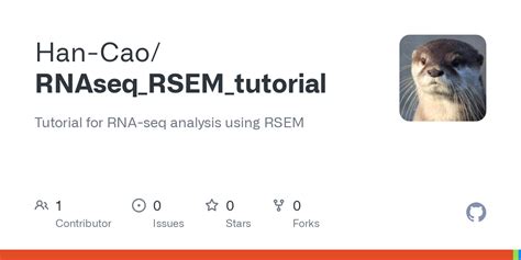 GitHub Han Cao RNAseq RSEM Tutorial Tutorial For RNA Seq Analysis Using RSEM