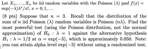 Solved Let X Xn Be Iid Random Variables With The Chegg