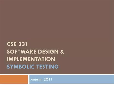 Ppt Cse 331 Software Design And Implementation Symbolic Testing