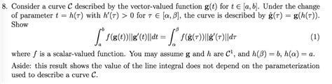 solved 8 consider a curve c described by the vector valued