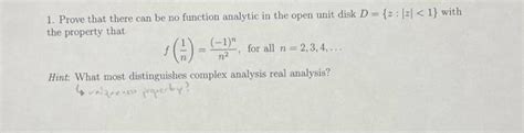 solved 1 prove that there can be no function analytic in