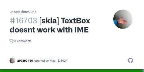 Skia Textbox Doesnt Work With Ime · Issue 16703 · Unoplatformuno
