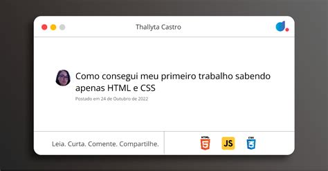 Como Consegui Meu Primeiro Trabalho Sabendo Apenas Html E Css