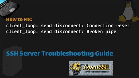 How To Fix Clientloop Send Disconnect Broken Pipe In Ssh