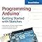 Amazon Fr Programming Arduino Getting Started With Sketches Monk Simon Livres