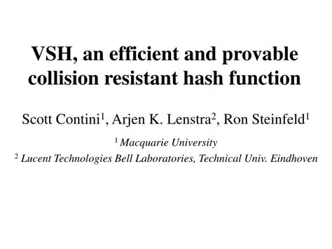 Ppt Vsh An Efficient And Provable Collision Resistant Hash Function