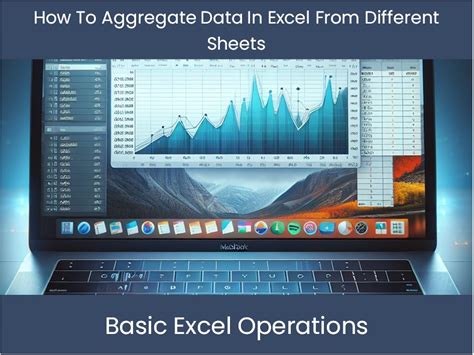 excel tutorial so aggregieren sie daten in excel aus verschiedenen b