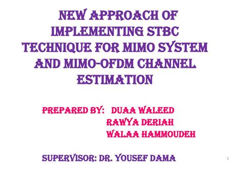PPT New Approach Of Implementing STBC Technique For MIMO System And MIMO OFDM Channel