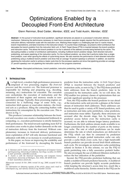 Optimizations Enabled By A Decoupled Front End Architecture