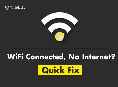 WiFi Connected But No Internet Connection? Here's How we Fix It