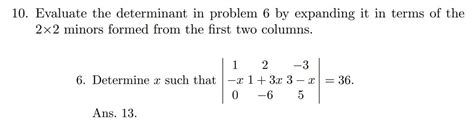 Solved Evaluate The Determinant In Problem By Chegg Com