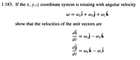Solved If The X Y Z Coordinate System Is Rotating With Angular Velocity Answer