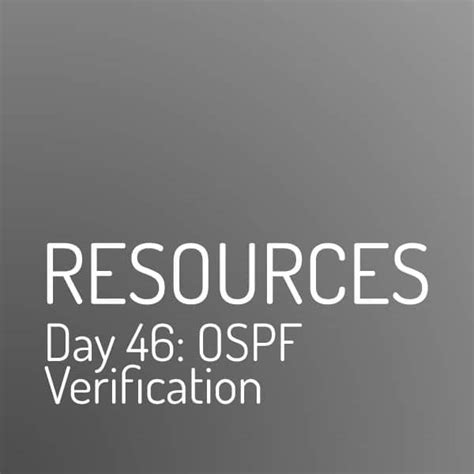 Resources Day 46 Ospf Verification Free Download Networking Inc