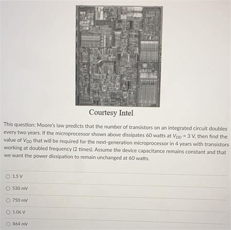 This Question Moores Law Predicts That The Number Of Transistors On