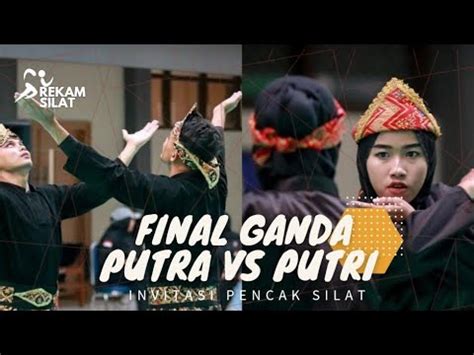 ARIF M & AHMAD M (SOLO) V WIDIYANTI & SITI (JEPARA) | INVITASI PENCAK SILAT | FINAL GANDA PUTRA ...