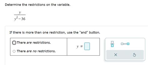 Solved Determine The Real Valued Restrictions On The