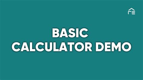 watch the basic calculator demo