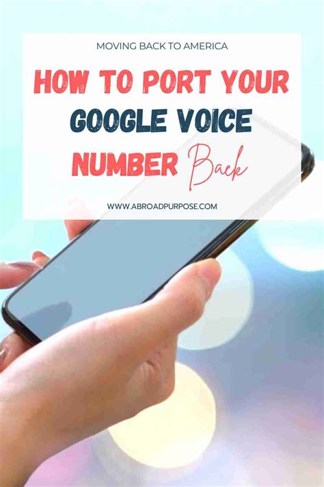 How To Port Your Google Voice Number To A Carrier ABroad Purpose