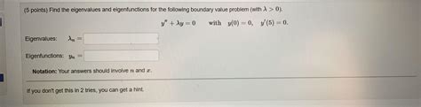 Solved 5 Points Find The Eigenvalues And Eigenfunctions