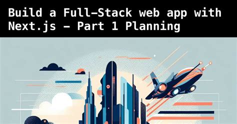 Andrew Ford Nextjs Full Stack App Part 1 Planning