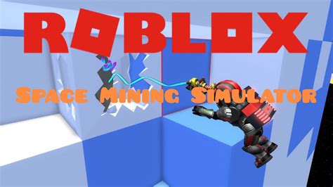 ROBLOX Space Mining Simulator YouTube