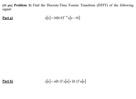 Pts Problem Find The Discrete Time Fourier Chegg