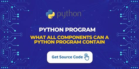 Components Of A Python Program Explore Key Elements