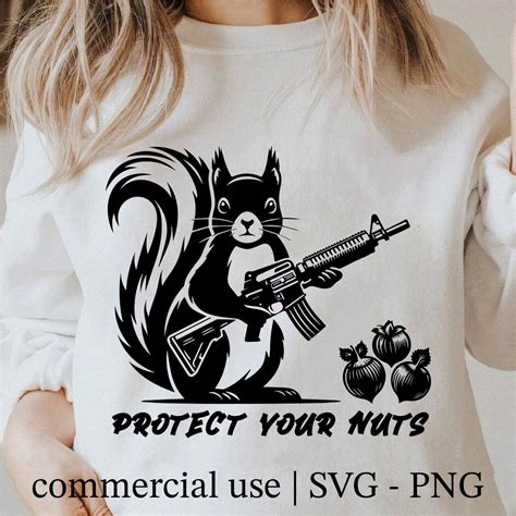 Protect Your Nuts Svg Squirrel Svg Funny Meme Design Png Sarcastic