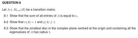 solved question 8 let a e mnxn r be a transition matrix