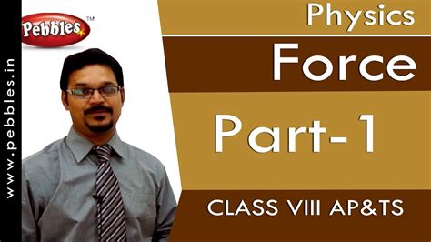 Part 1 Force Physics Class 8 Apandts Syllabus Youtube