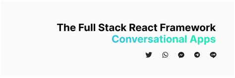 Why The World Needs A React Based Bot Framework Botonic Docs