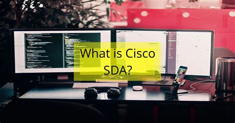 What Is Cisco Sda Undercode Testing