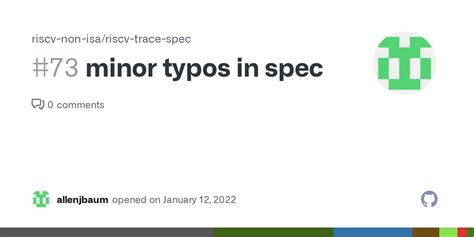 Minor Typos In Spec · Issue 73 · Riscv Non Isariscv Trace Spec · Github