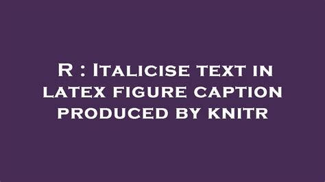 Latex Figure Caption Center At William Domingue Blog