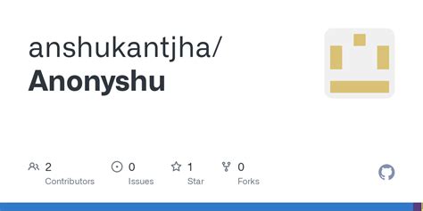 Releases Anshukantjha Anonyshu GitHub Releases Anshukantjha Anonyshu GitHub