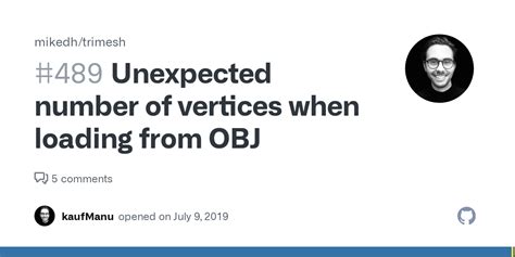 Unexpected Number Of Vertices When Loading From Obj · Issue 489