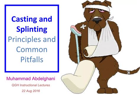Casting And Splinting Principles And Common Pitfalls Ppt